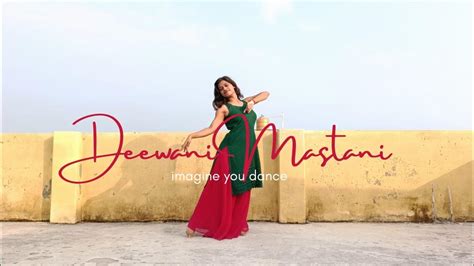 Deewani Mastani Bajirao Mastani Dance Cover Youtube