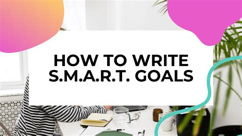 How To Write SMART Goals