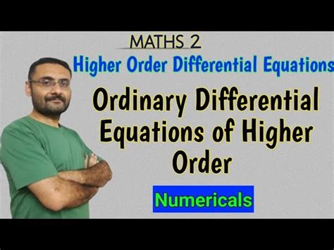 Free Video Ordinary Differential Equations Of Higher Orders Problems And Examples From Gautam