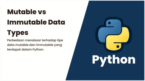 Belajar Python 42 Mutable Vs Immutable Data Types Minarsih TECH