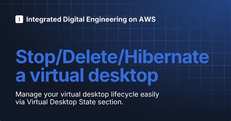 stop delete hibernate a virtual desktop integrated digital