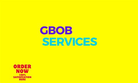 Do Gbob Expert Services By Frazservices Fiverr