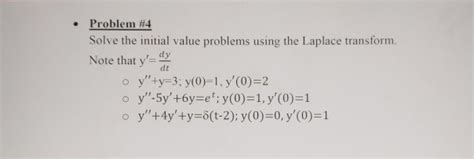 Solved Problem Solve The Initial Value Problems Using The Chegg