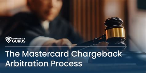 The Mastercard Chargeback Arbitration Process