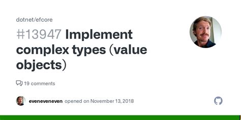 implement complex types value objects · issue 13947 · dotnet efcore