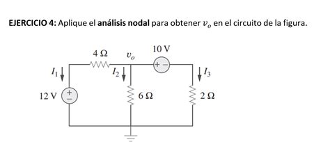 Solved Ejercicio 4 Aplique El Análisis Nodal Para Obtener V0 En El