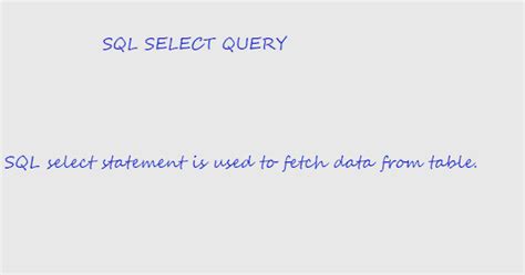 Sql Select Query The Coding Shala