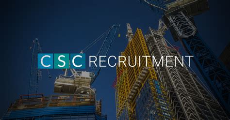 Csc Recruitment Construction Recruitment Specialists