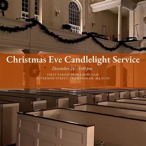 Christmas Eve Candlelight Service First Parish In Framingham Unitarian