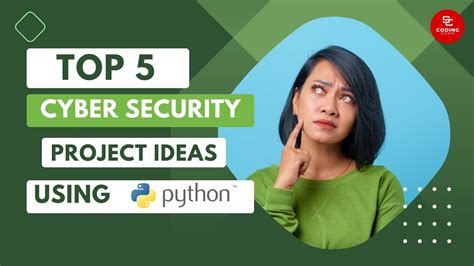 Top 5 Cyber Security Project Ideas For Beginners Using Python Cyber