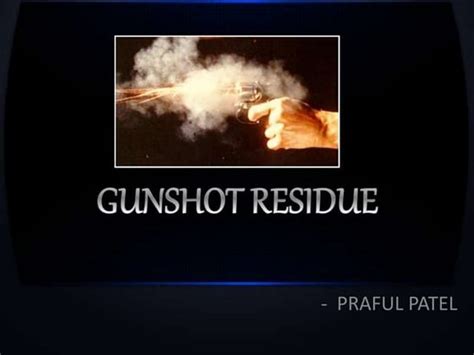 Chemical Tests For Gsr Pptx Arms And Ammunition Sensitive Topics