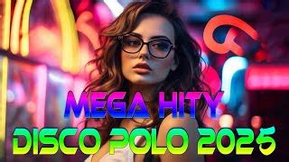 Disco Polo Marzec 2025 Disco Sztosy W Remixach 2025 Hit Za Hitem Disco