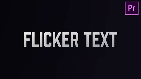 Adobe Premiere Pro Text Flicker Effect Tutorial Fast Tutorial Youtube