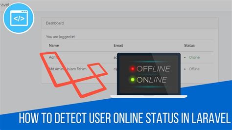 How To Detect User Online Status In Laravel Youtube