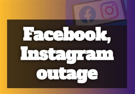 Facebook And Instagram Outage Impact Of Outage Users Being Logged Out