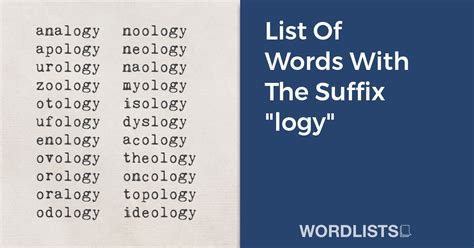 List Of Words With The Suffix Logy