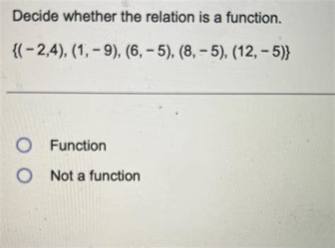 solved decide whether the relation is a function