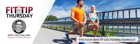 The Four Minute Leg Toning Workout Bowflex