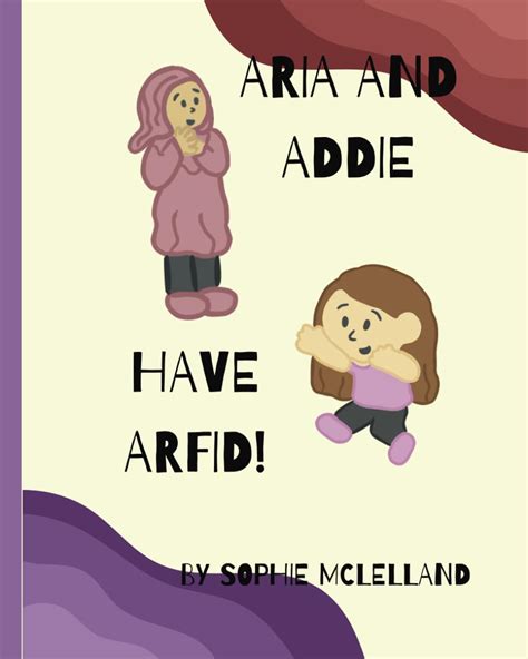 Aria And Addie Have Arfid My Friends Are Different Mclelland