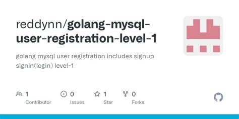 Github Reddynngolang Mysql User Registration Level 1 Golang Mysql