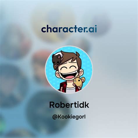 Chat With Robertidk Character Ai Ai Chat Reimagined Your Words