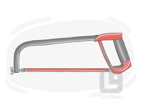 Definition And Meaning Of Hack Saw Langeek