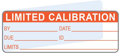 Limited Calibration Labels 120 W Covers Advanced Calibration Label