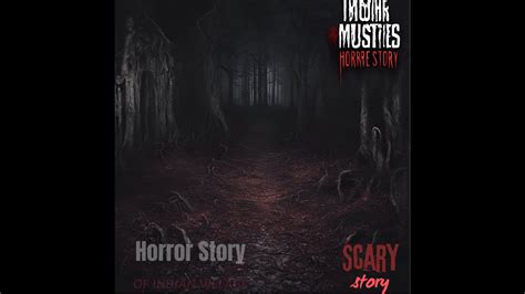 Indian Horror Story Kaali Village Ka Afsana Part 3 Youtube