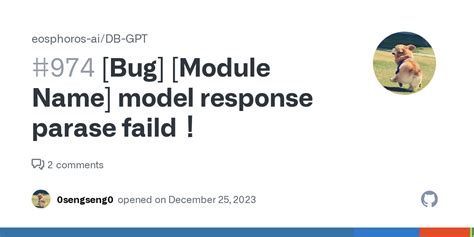 [bug] [module name] model response parase faild！ · issue 974 · eosphoros ai db gpt · github