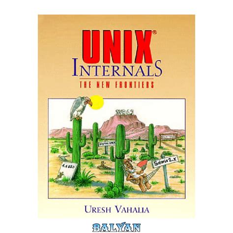 دانلود کتاب Unix Internals The New Frontiers بلیان