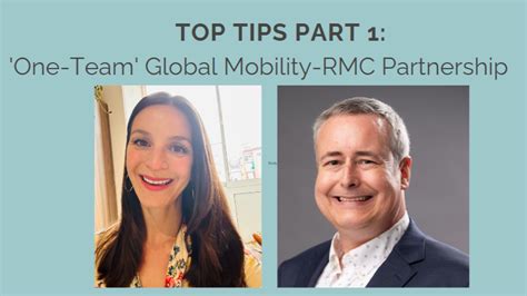 Part 1 Of 3 Top Tips For A One Team Global Mobility Rmc Partnership
