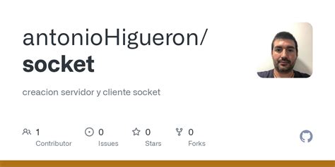 github antoniohigueron socket creacion servidor y cliente socket
