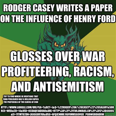 Rodger Casey Writes A Paper On The Influence Of Henry Ford Glosses Over