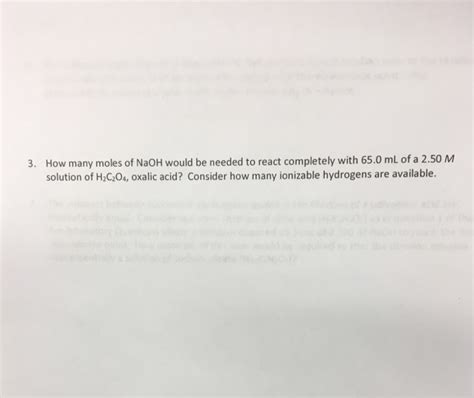Solved How Many Moles Of NaOH Would Be Needed To React Chegg