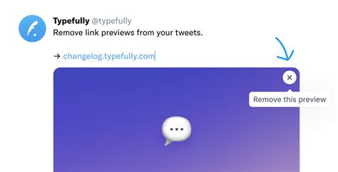 Remove Link Previews Typefully Changelog