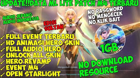 DATA ML LITE GB EDISI BG JAGO HD ANIMASI HERO SKIN FULL EVENT TERBARU PATCH M REVAMP HANABI NO