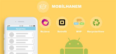 MVP Retrofit RxJava RecyclerView Kullanımı Mobilhanem