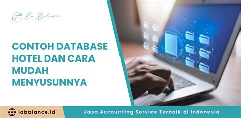 Contoh Database Hotel Dan Cara Mudah Menyusunnya La Balance