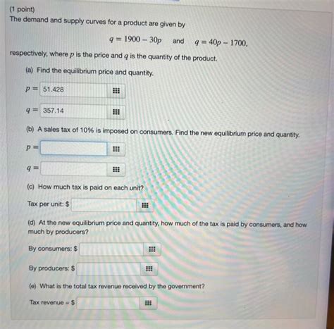 Solved The Demand And Supply Curves For A Product Are Given Chegg