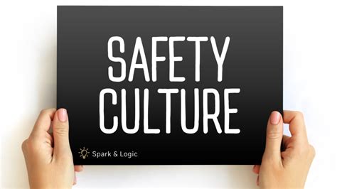 Safety Culture Spark And Logic