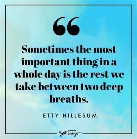 17 Just Breathe Quotes To Remind You To Take Time For Yourself Yourtango