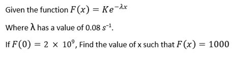 Solved Given The Function Fxke−λx Where λ Has A Value Of
