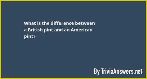 What Is The Difference Between A British Pint And An American Pint