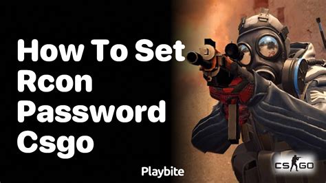 How To Set Rcon Password In Csgo Playbite