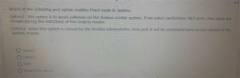 Solved Which Of The Following Port Option Enables Fixed Mode Chegg