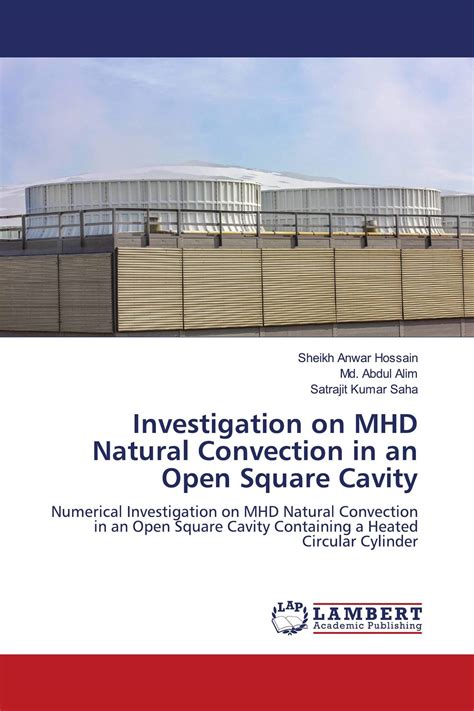 Investigation On Mhd Natural Convection In An Open Square Cavity 978 620 6 75406 0