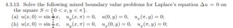 Solved 4313 Solve The Following Mixed Boundary Value