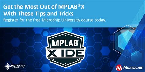 Microchiptech On Twitter Get The Most Out Of Mplab® X With A