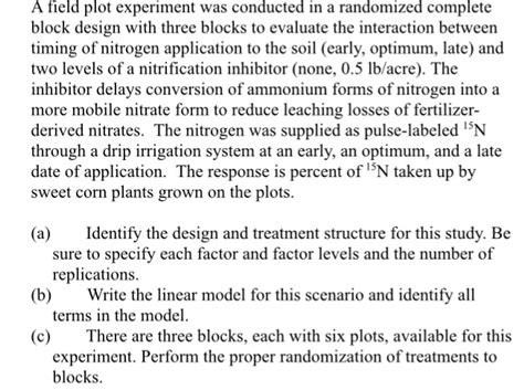 A Field Plot Experiment Was Conducted In A Randomized