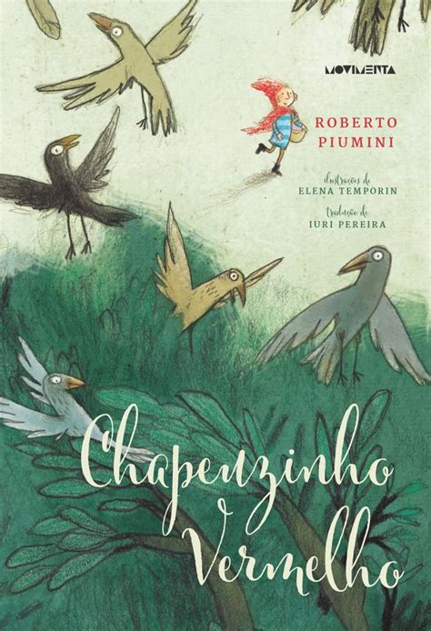 O Que Não Viu Chapeuzinho Vermelho Movimenta Educação